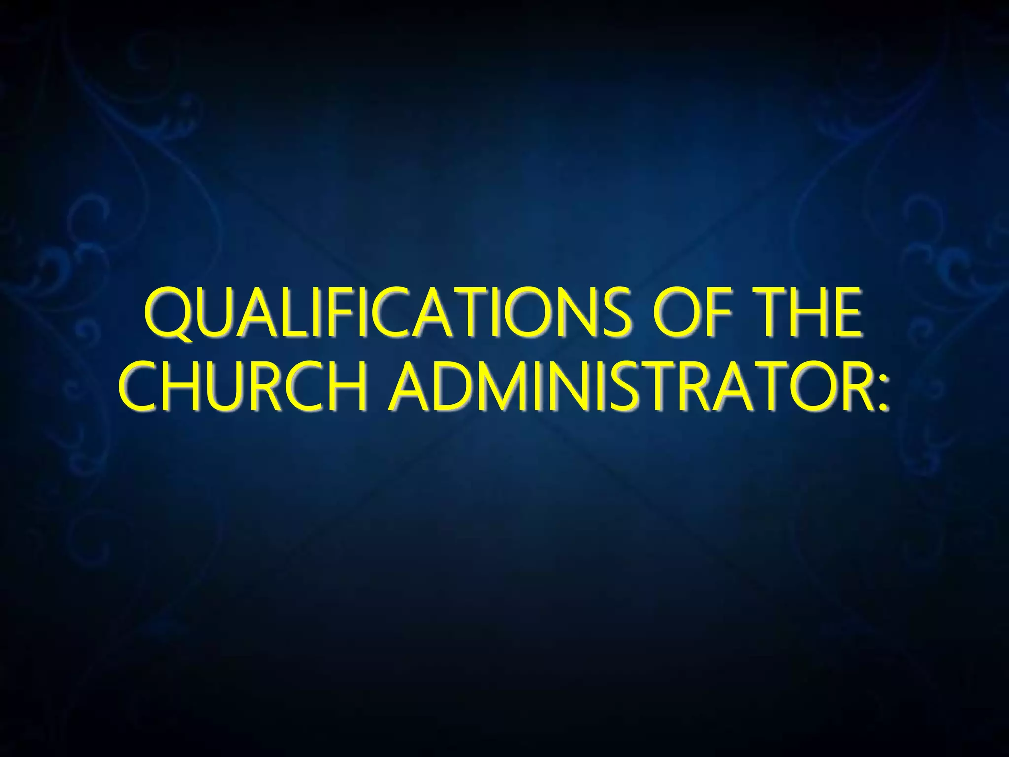 FOUNDATIONS FOR PURPOSEFUL CHURCH ADMINISTRATION (Lecture).ppt