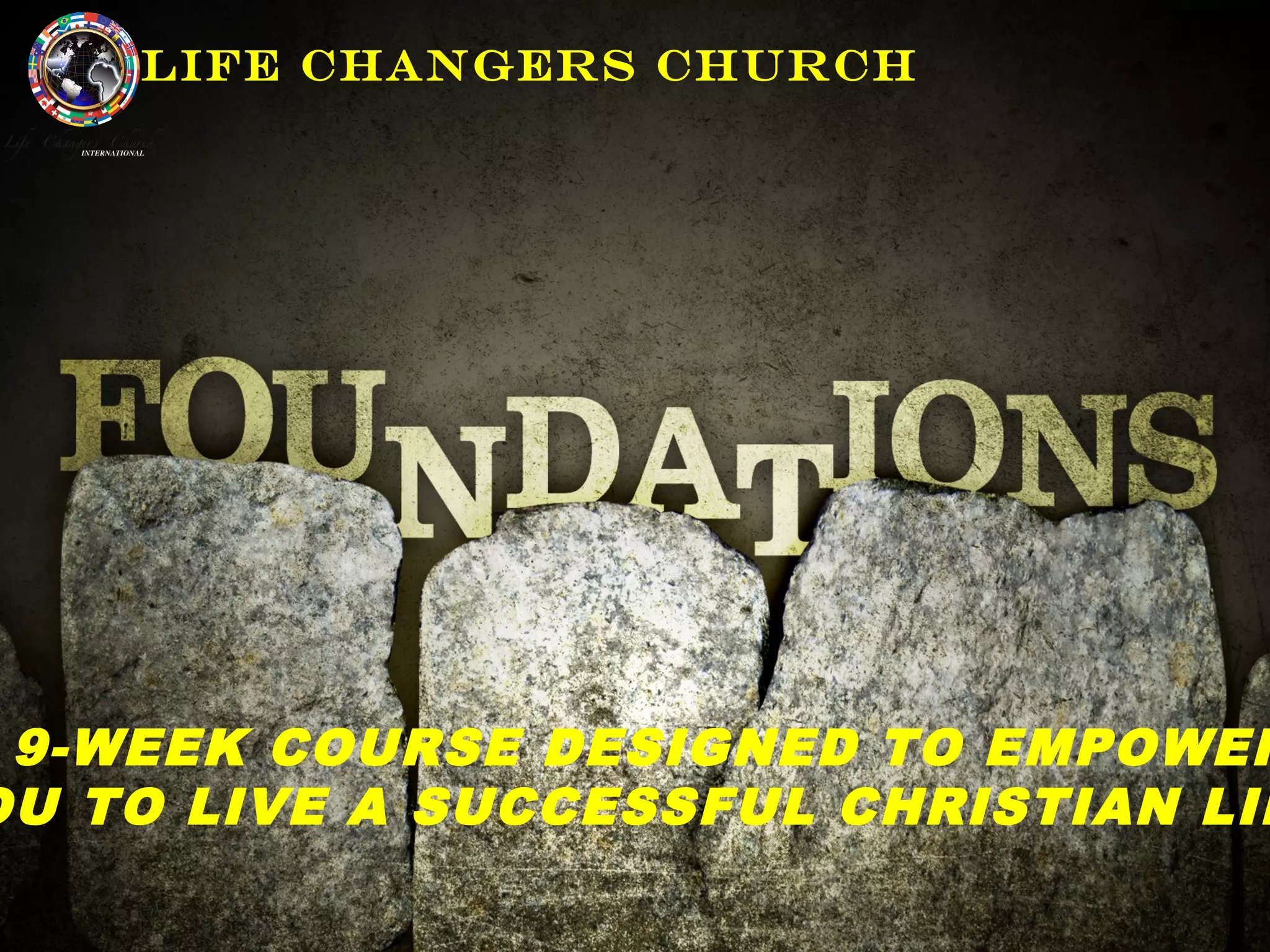 FOUNDATIONS FOR SUCCESSFUL CHRISTIAN LIVING | PPT