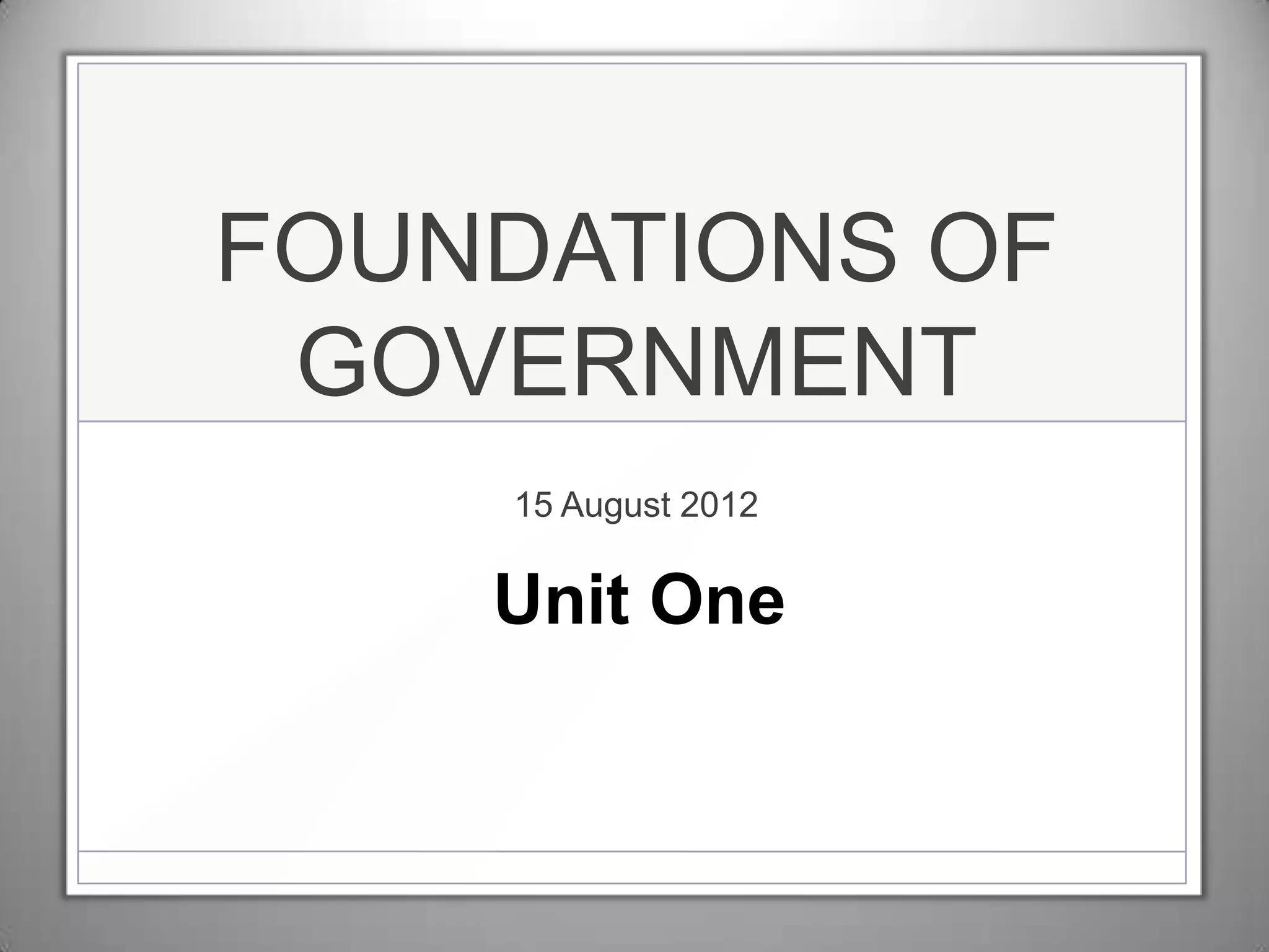 Foundations of Government | PPTX