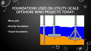 Foundation for Offshore wind turbine. | PPTX