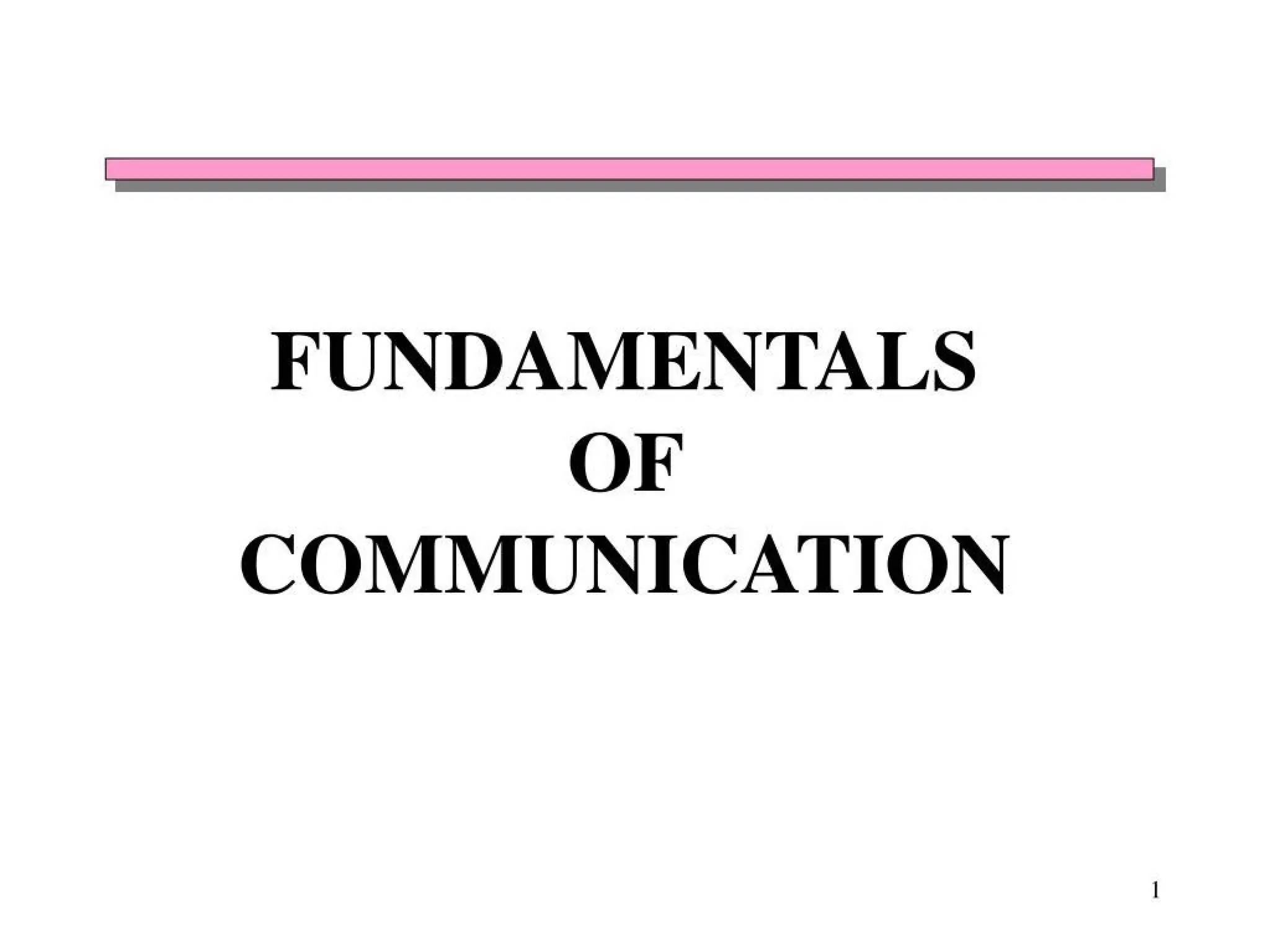Foundations of Communication (ESL) .pptx
