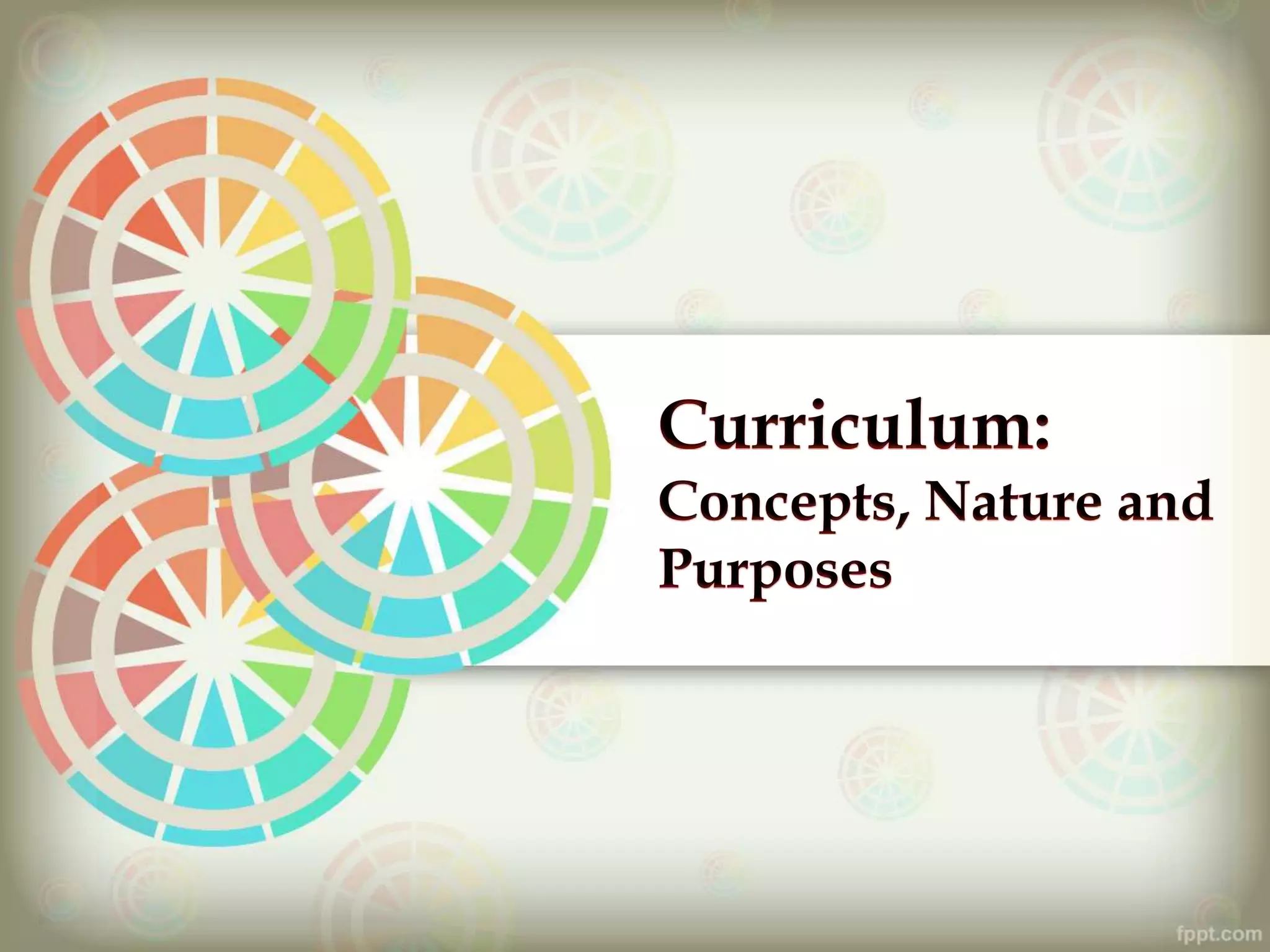 Foundations of curriculum | PPTX