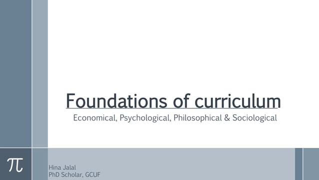 Foundations of curriculum | PPT