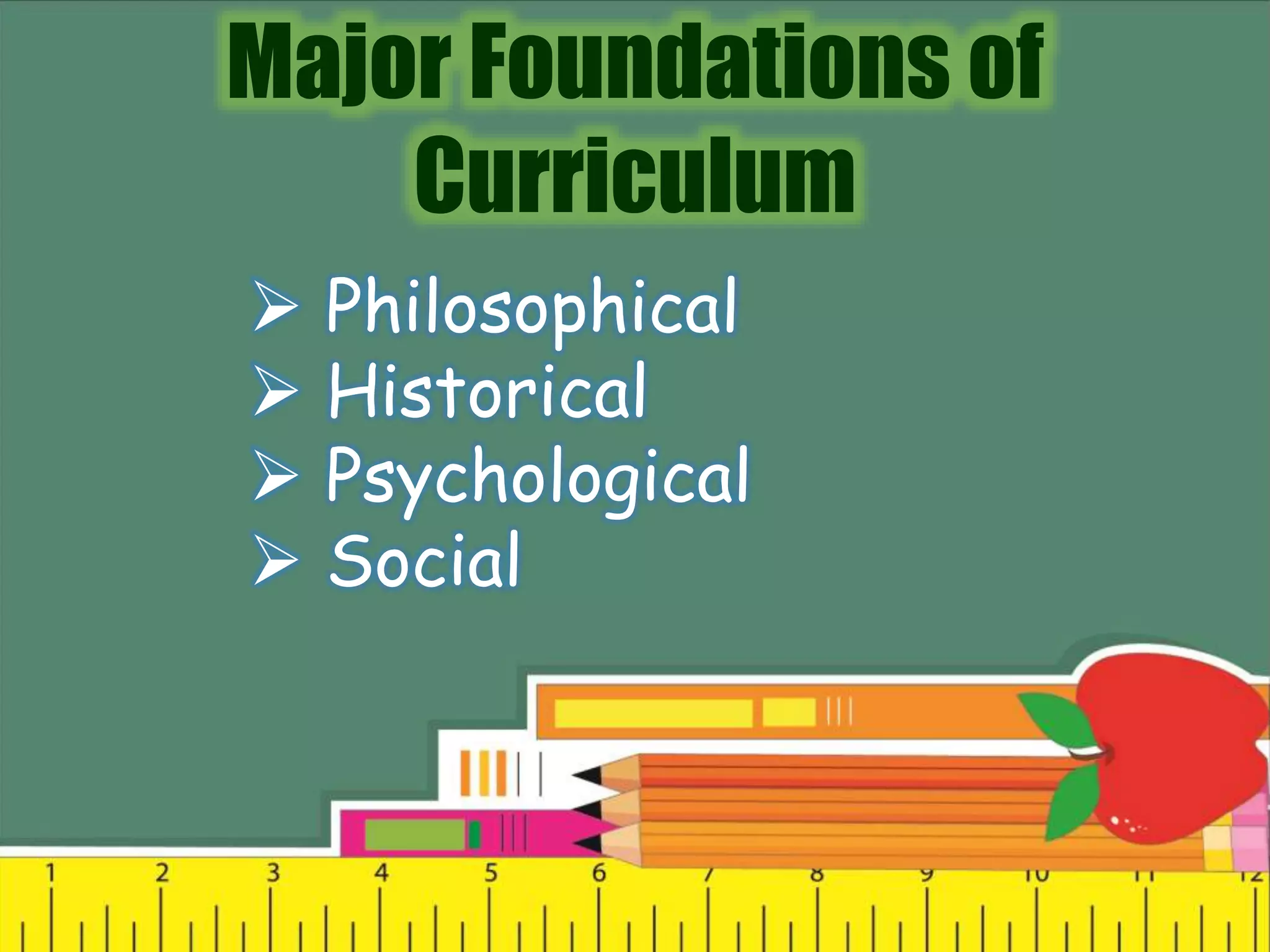 Foundations of curriculum development | PPTX