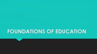FOUNDATIONS_OF_EDUCATION.pdf