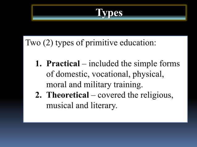 Education in primitive societies | PPTX