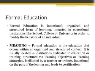 Foundations of Education 831 - Unit 8 Modes of Education - Dr. Zaheer ...