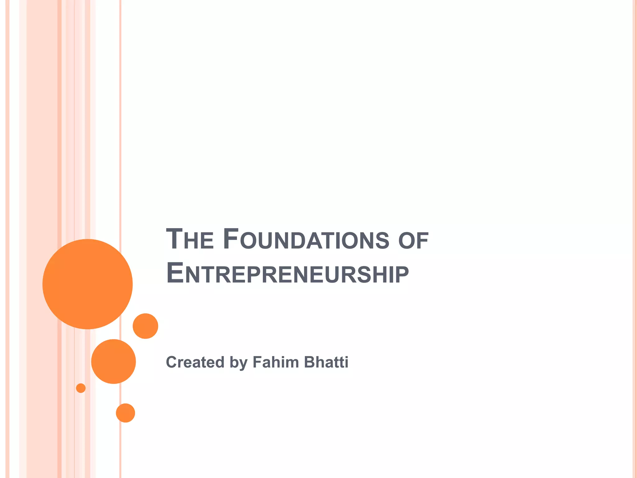 Foundations of entrepreneurship | PPTX