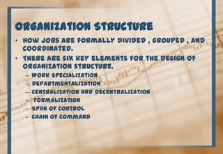 Foundations of organization structure | PPTX