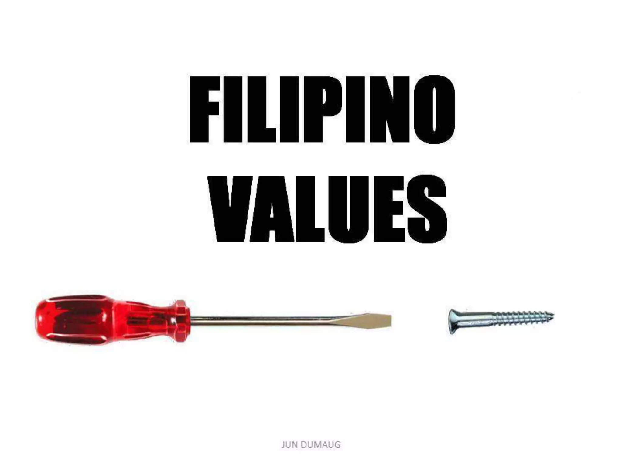 FOUNDATIONS OF PHILIPPINE POLITICS AND GOVERNMENT: FILIPINO VALUES | PPTX