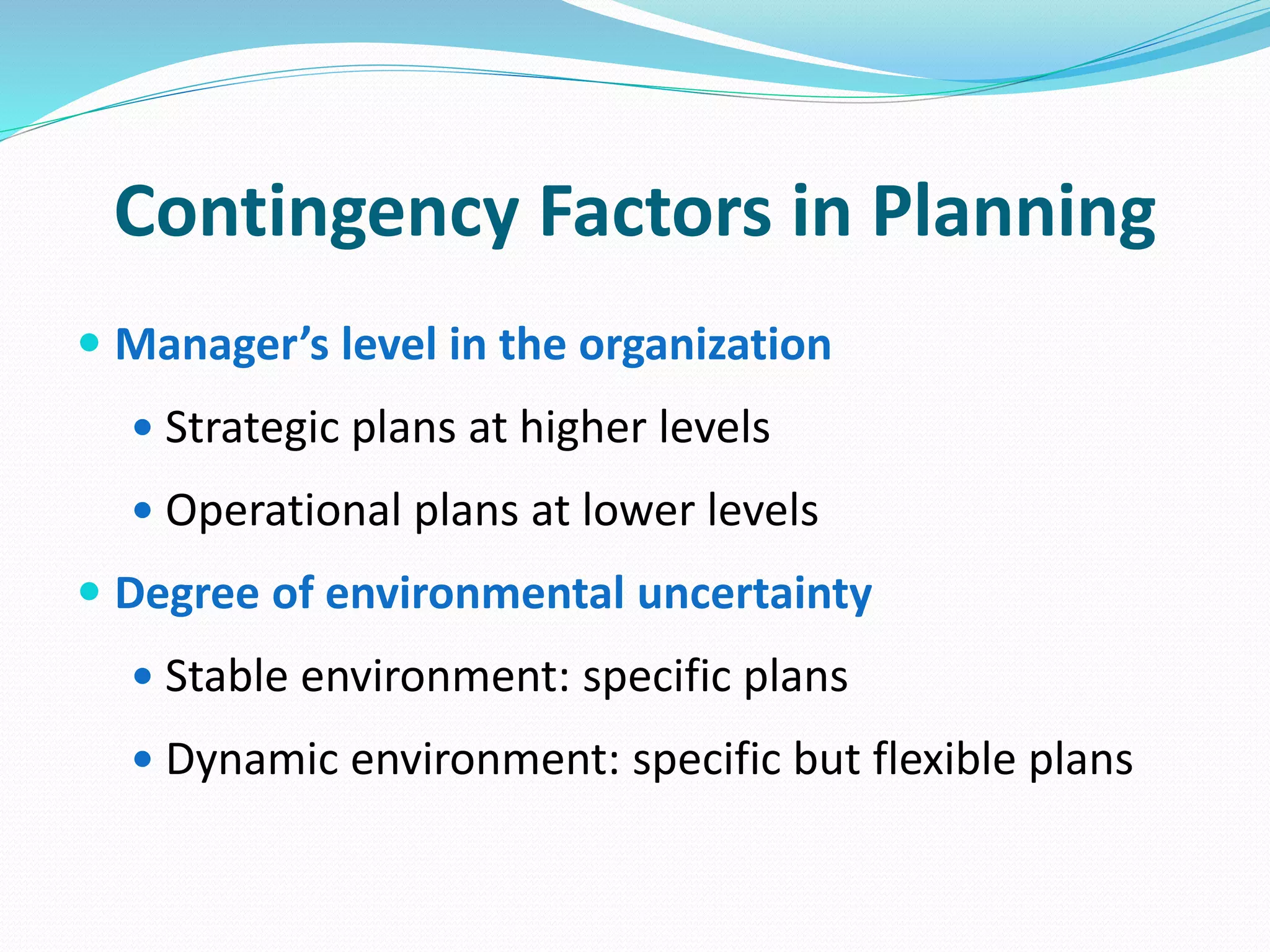 Foundations of planning, types of plans, approaches to planning ...
