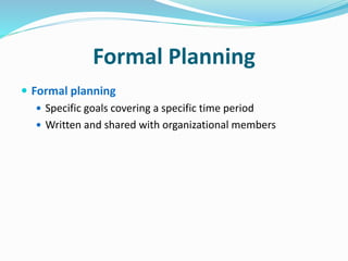 Foundations of planning, types of plans, approaches to planning ...