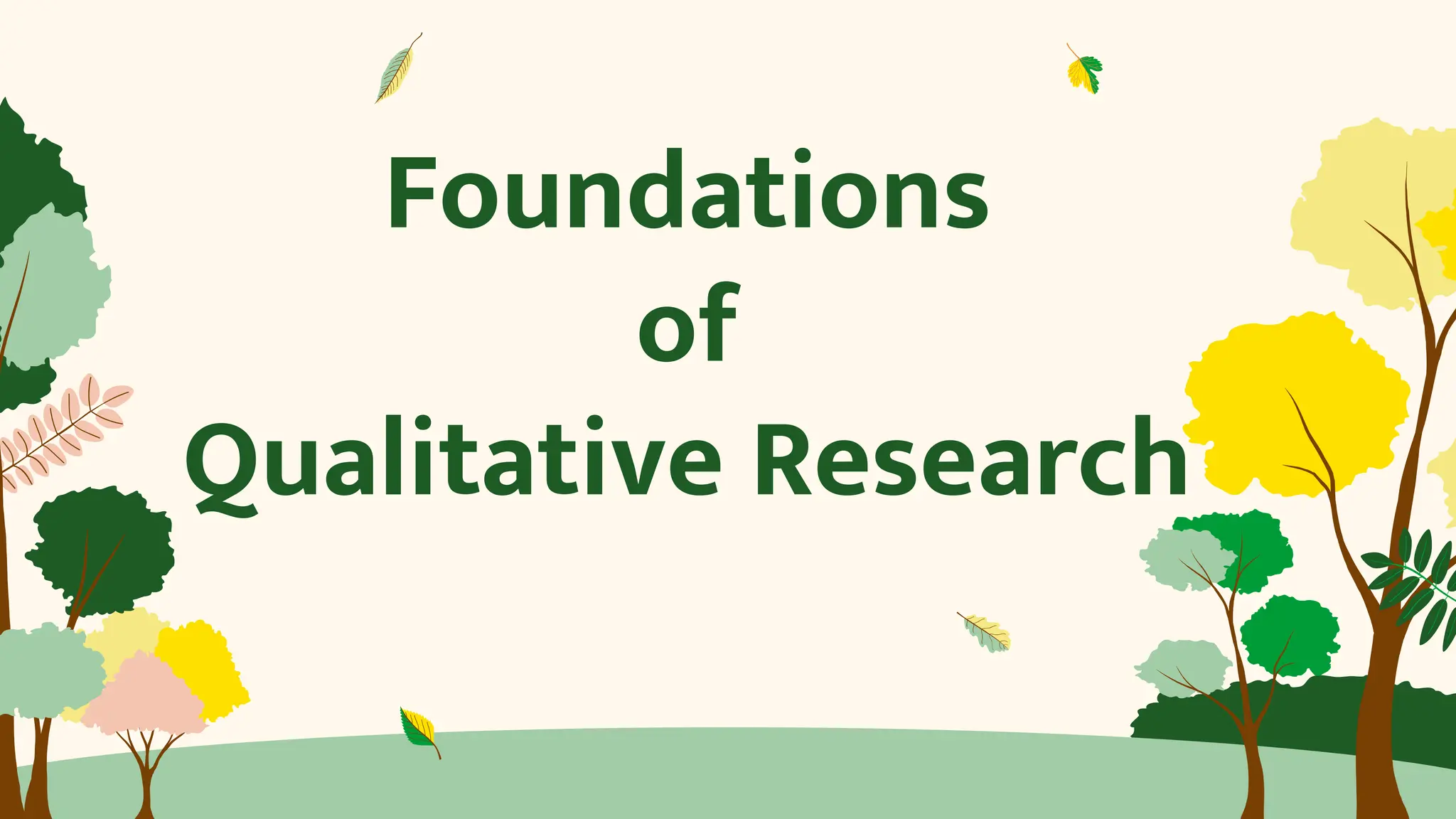 Foundations of Qualitative research in Grade 11 | PPTX