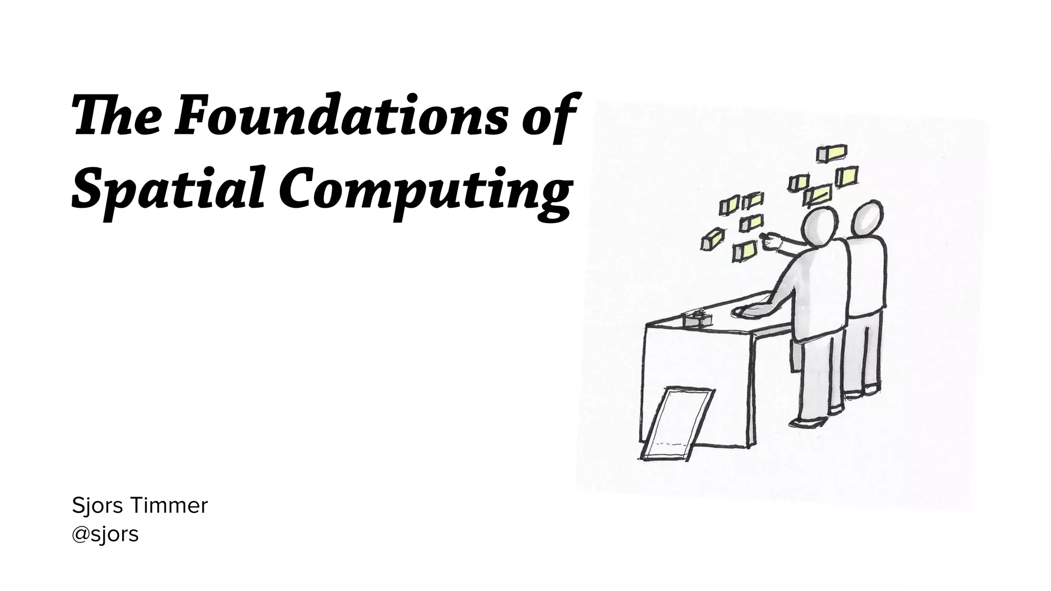 The Foundations of Spatial Computing | PDF The Foundations of Spatial Computing | PDF