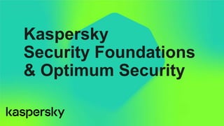 Foundations_Optimum_Security_Overview_AP_Marketing_EN_GLB.pptx