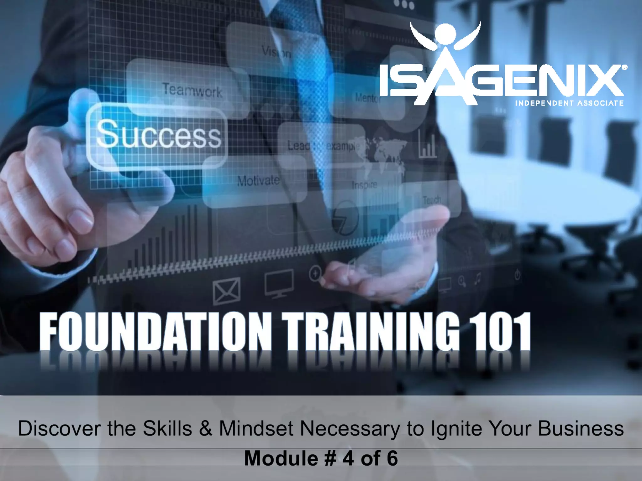 Foundation training 101 module #4 | PPT