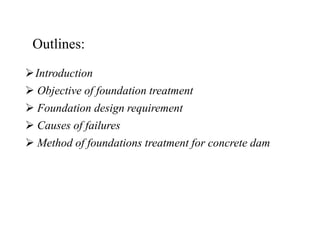 Foundation treatment for concrete dams1.pptx