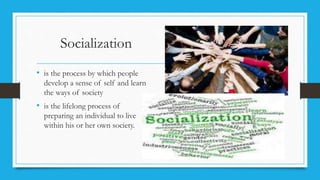 SOCIALIZATION | PPTX