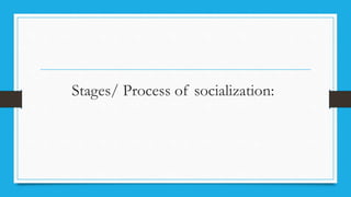 SOCIALIZATION | PPTX