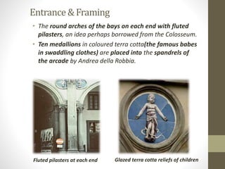 Foundling hospital by Filippo Brunelleschi | PPTX