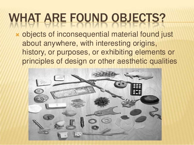 Found objects