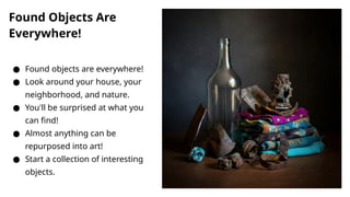 Presentation for the Found Object Sculpture lesson | PPTX