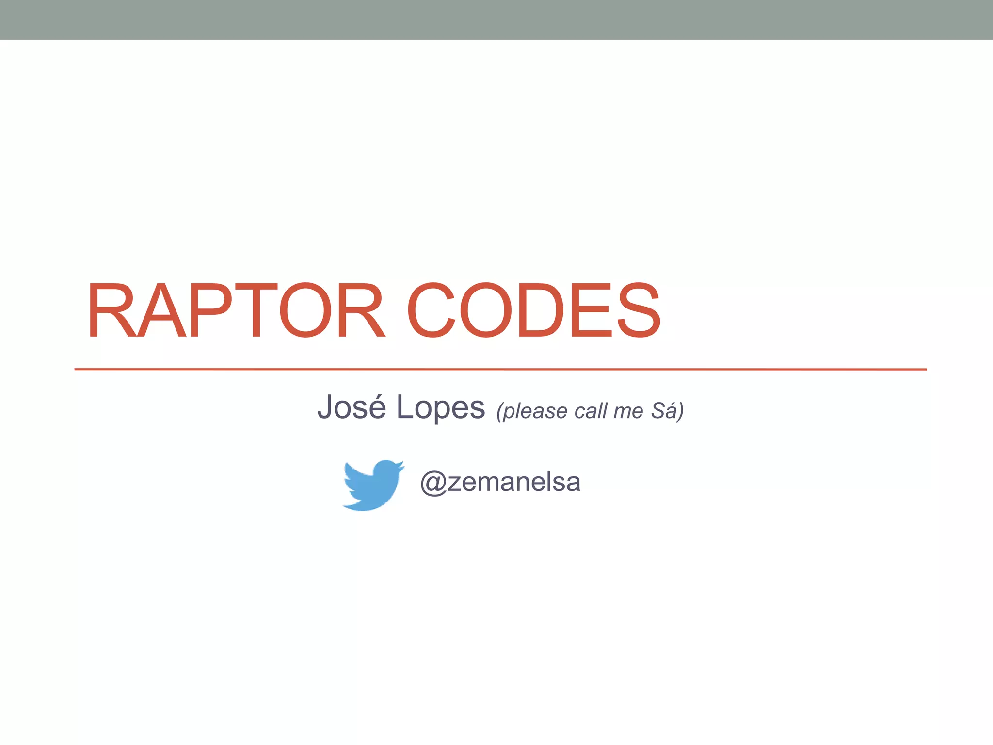 Raptor codes | PPTX