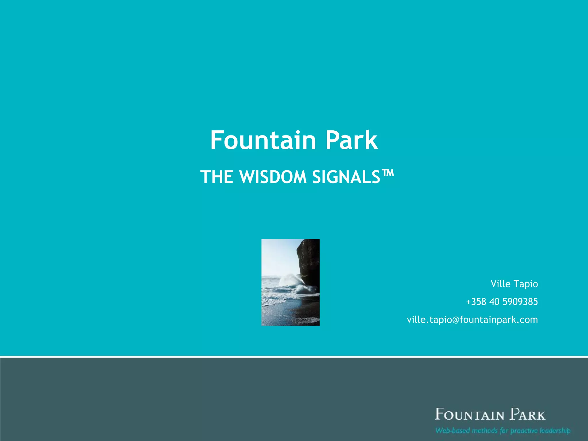Fountain Park Wisdom Signals | PPT