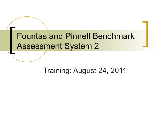 Fountas and Pinnell Benchmark Assessment System 2 | PPT | Education