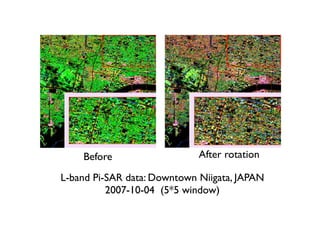 TU4.L09 - FOUR-COMPONENT SCATTERING POWER DECOMPOSITION WITH ROTATION OF COHERENCY MATRIX | PPT