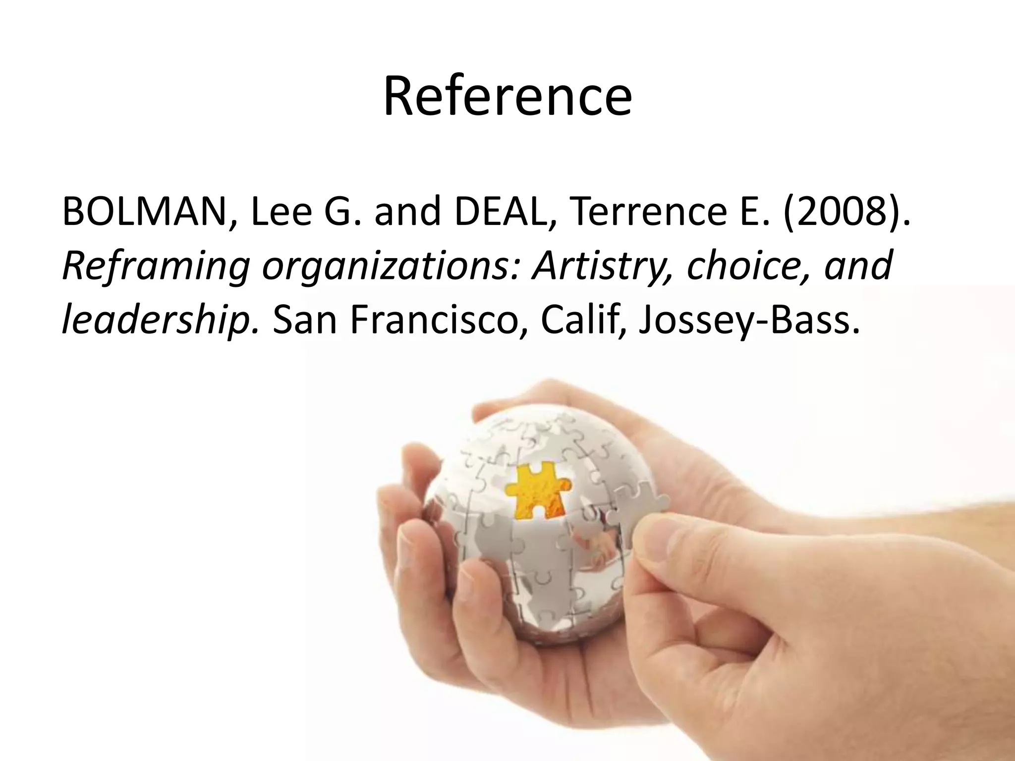 Four-Frame Model - Reframing Organisations | PPTX