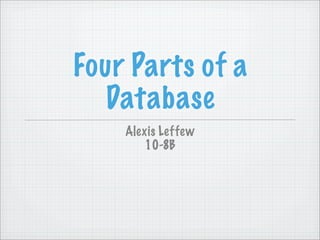 Four Parts of a Database | PPT