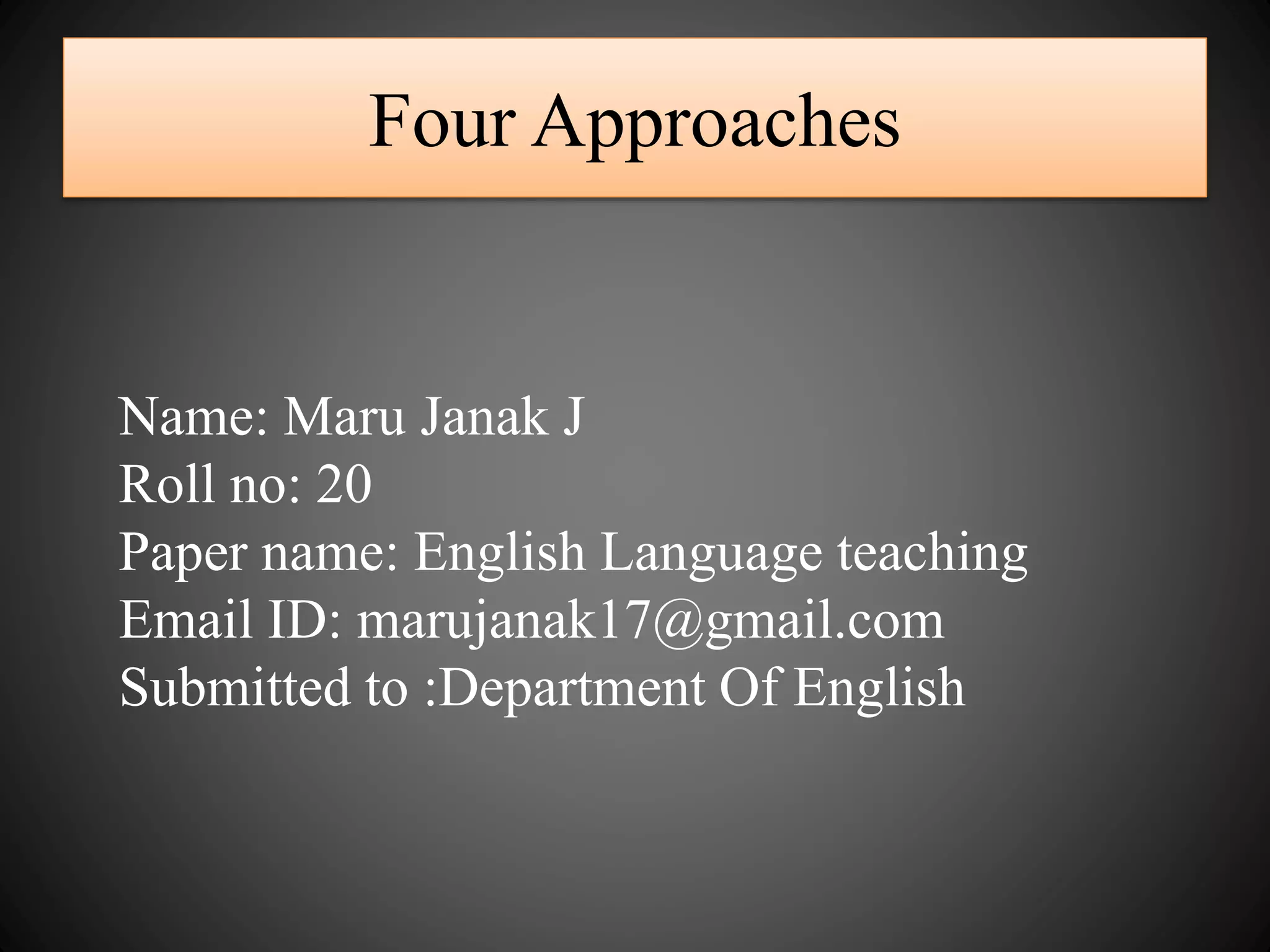 Four Approaches | PPTX