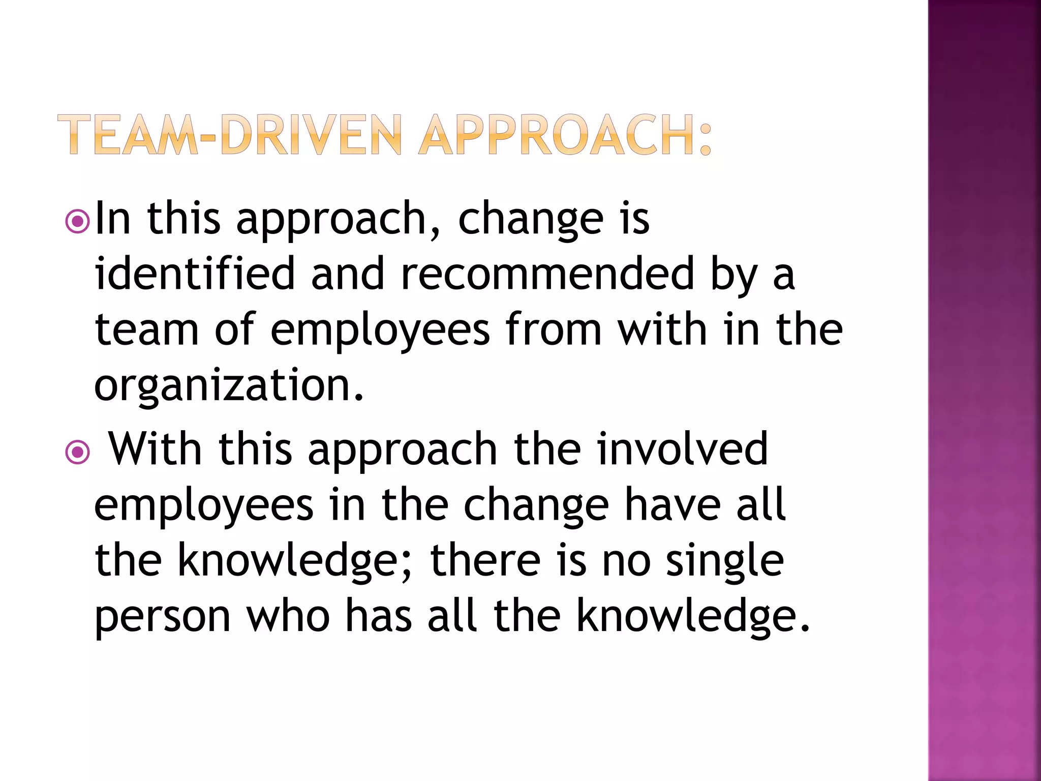 Four approaches to change | PPTX