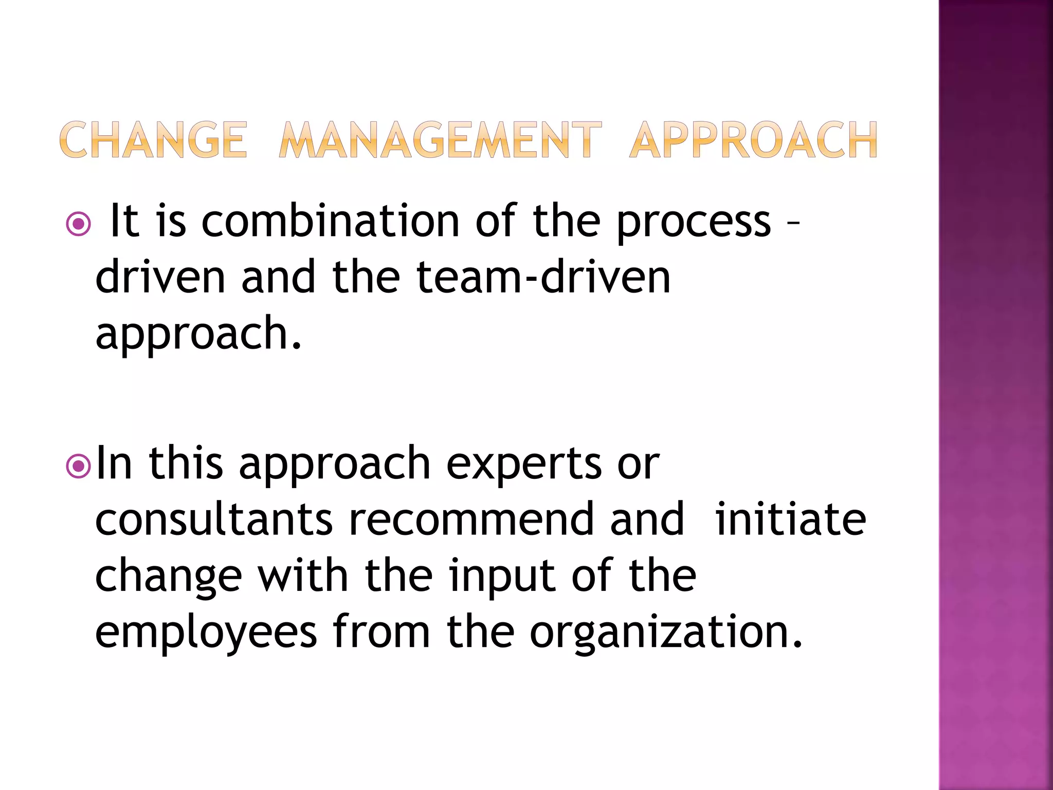 Four approaches to change | PPTX