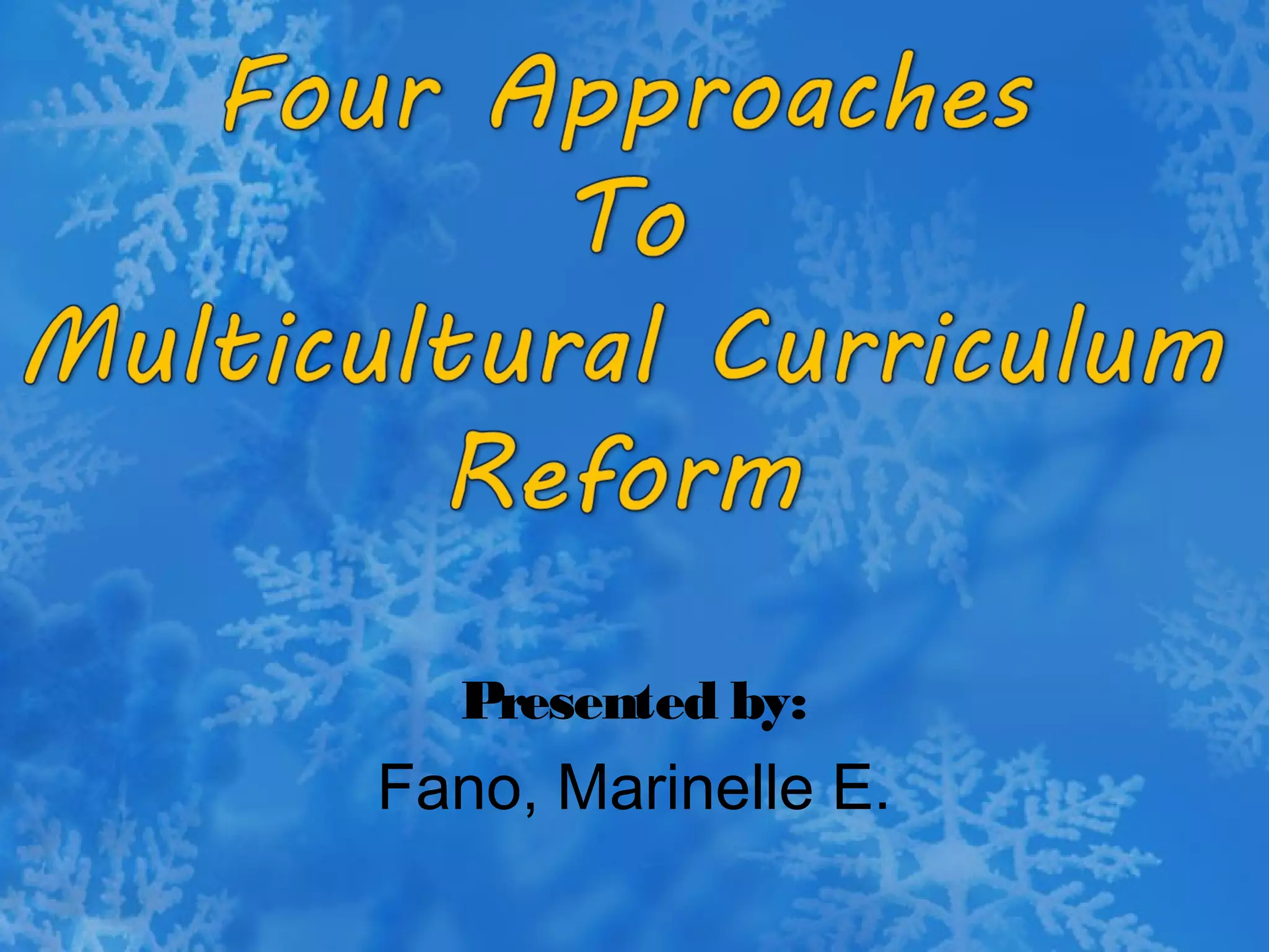 Four approaches to multicultural education | PPT | Education