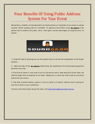 Four benefits of using public address system for your event