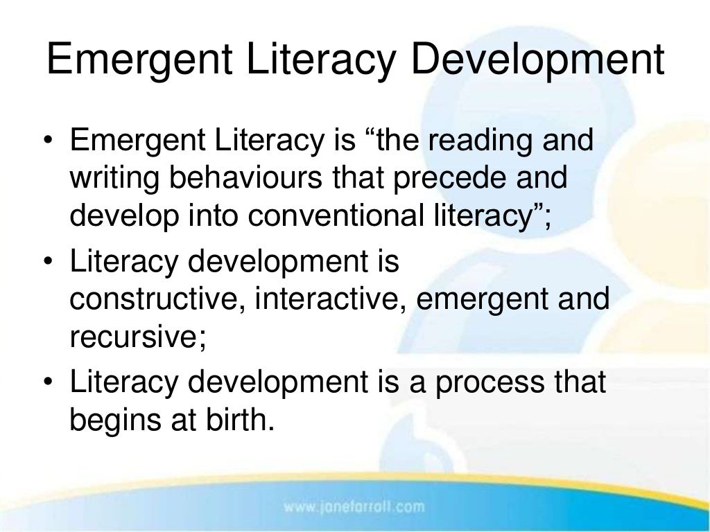 Emergent Literacy Development Emergent Emergent Literacy Development Emergent