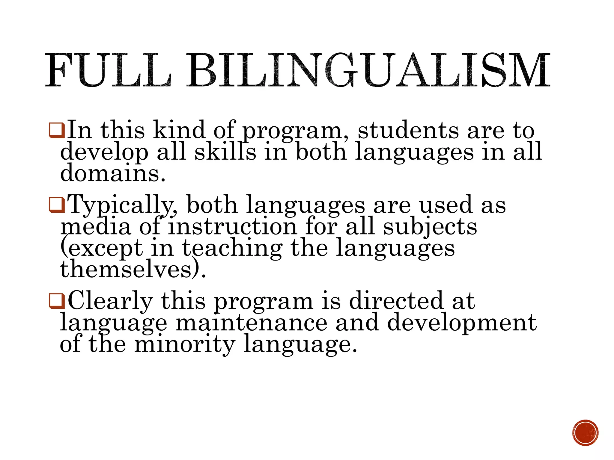 Four broad categories of bilingual education program | PPTX