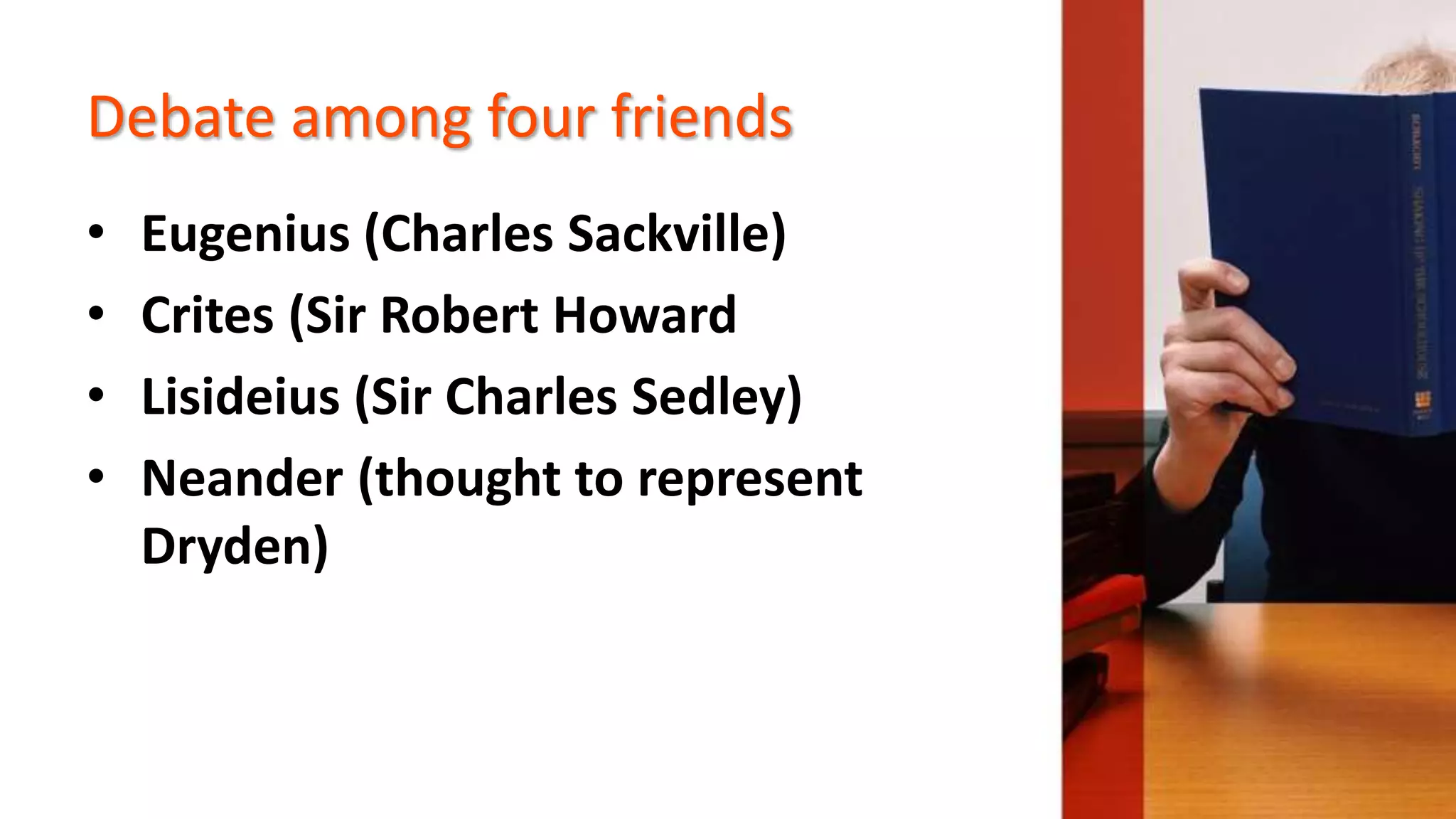 Four characters in Dryden's essay of dramatic poesy | PPTX