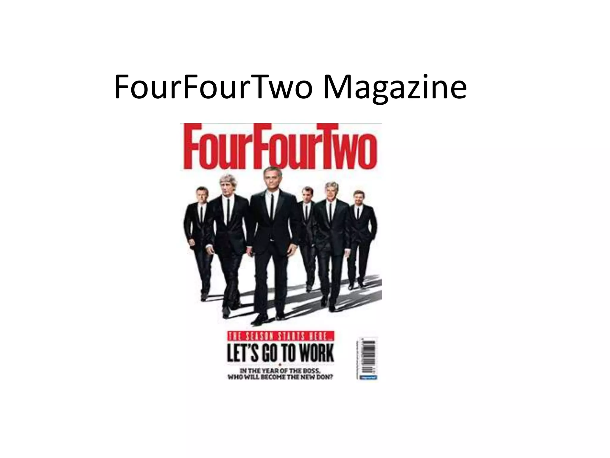 Four fourtwo magazine | PPTX