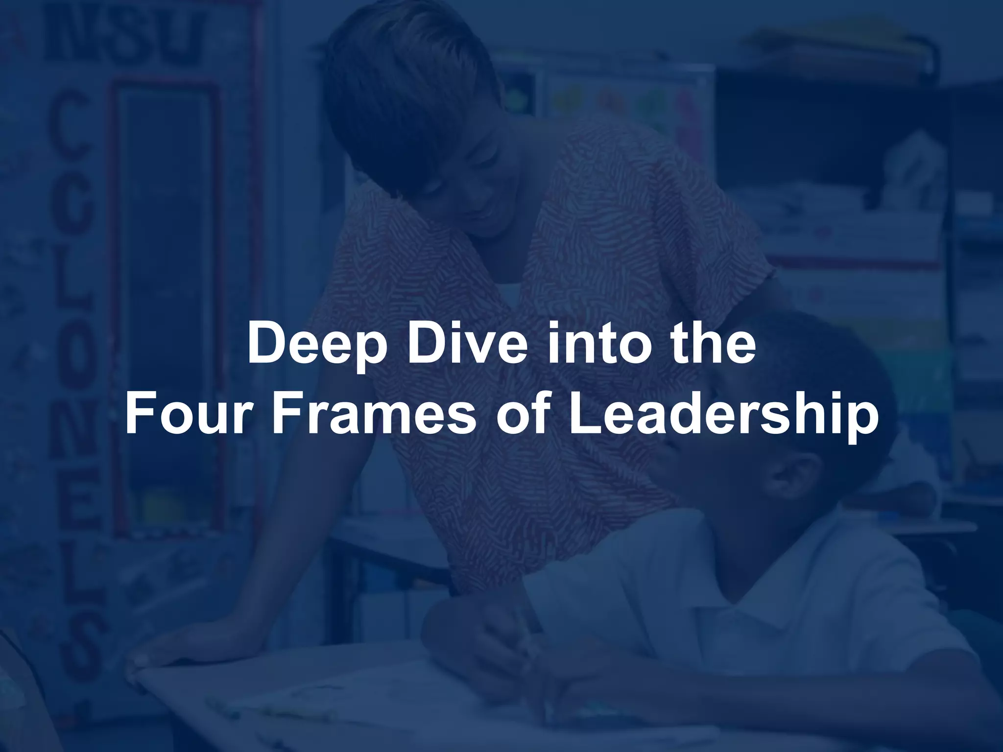 Four Frames of Leadership - Cohort 14 | PPTX