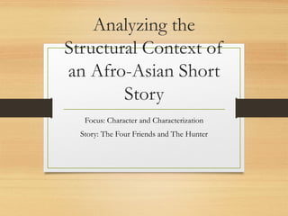 Context The Four_Friends_Story_Analysis.pptx