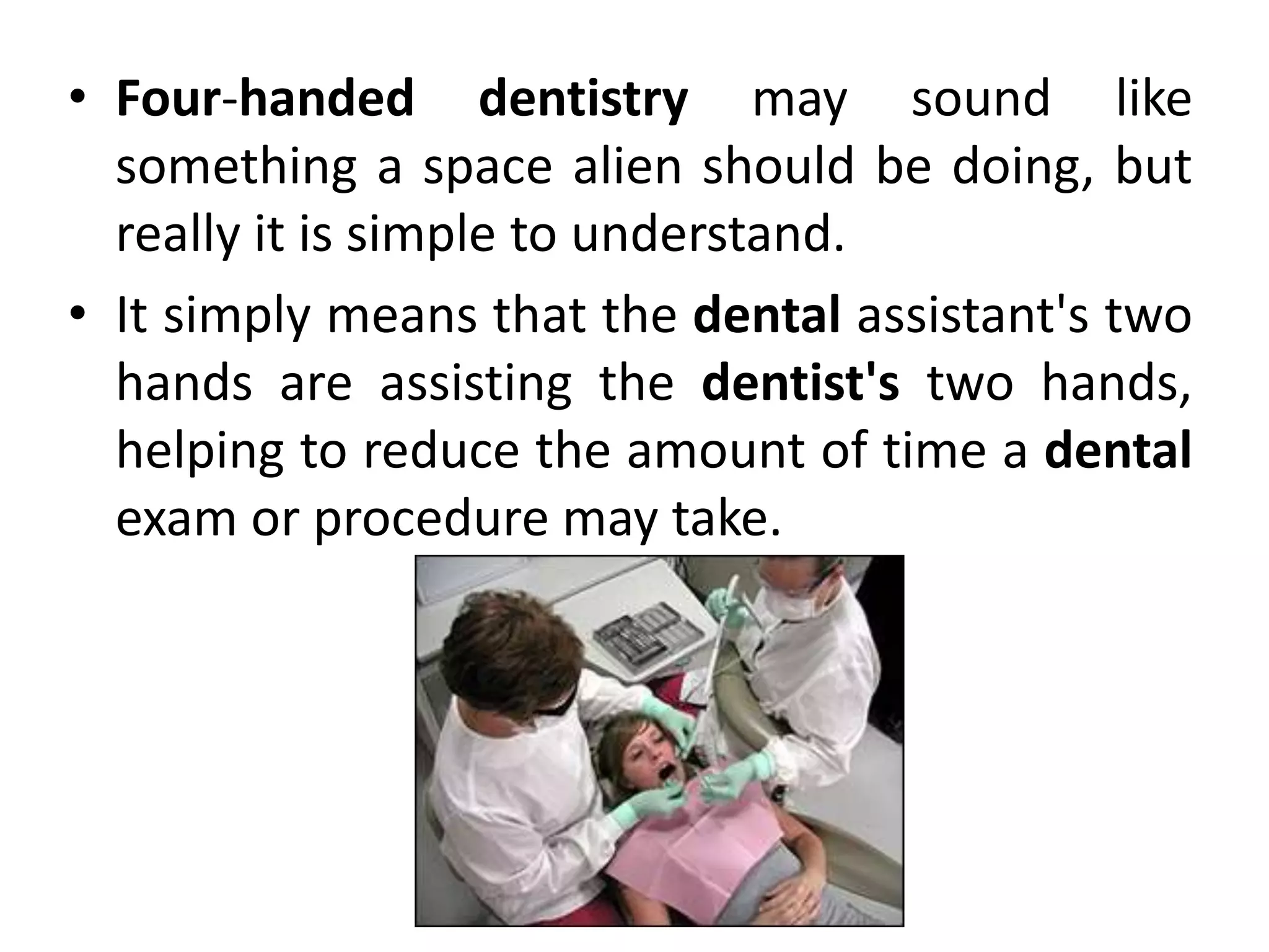 Four handed dentistry | PPTX