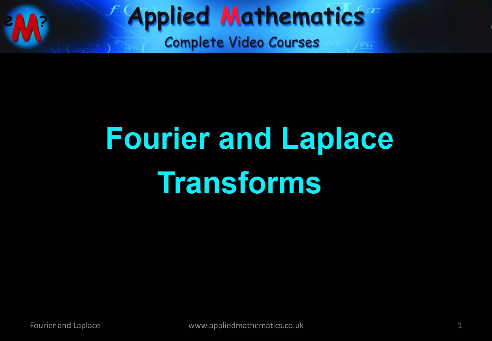 Introduction to Fourier and Laplace Transforms | PDF