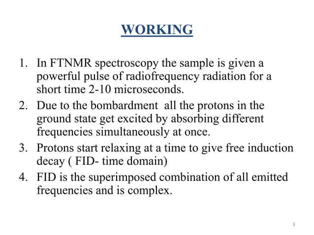 FOURIER- TRANSFORM NMR SPECTROSCOPY.pptx FOURIER- TRANSFORM NMR SPECTROSCOPY.pptx