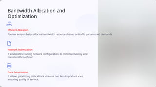 Fourier analysis data communications and networks | PPTX