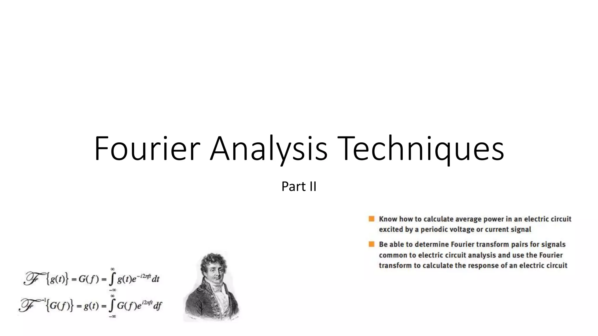 Fourier analysis techniques Fourier transforms- part 2 | PPT