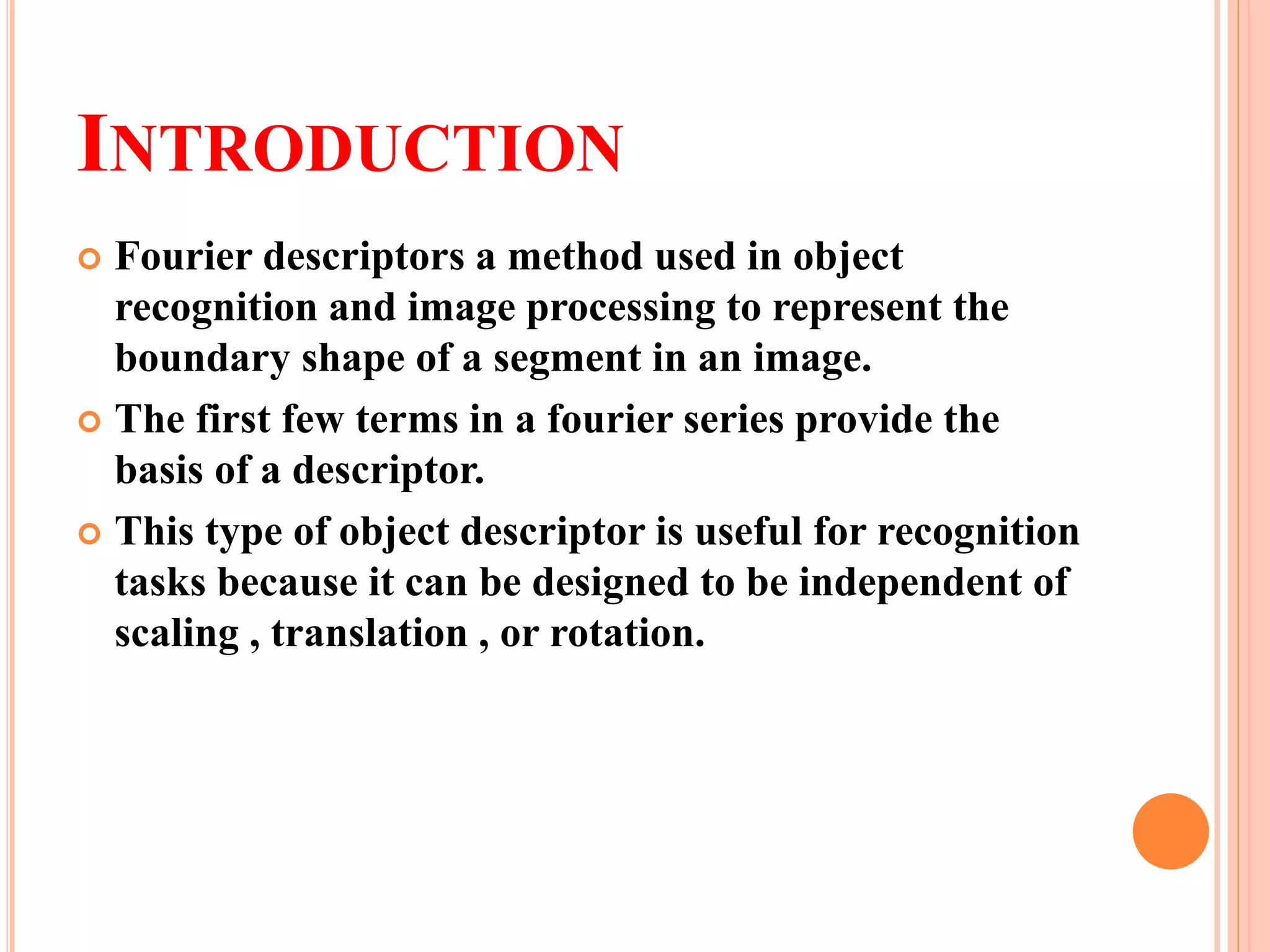 Fourier descriptors & moments | PPTX