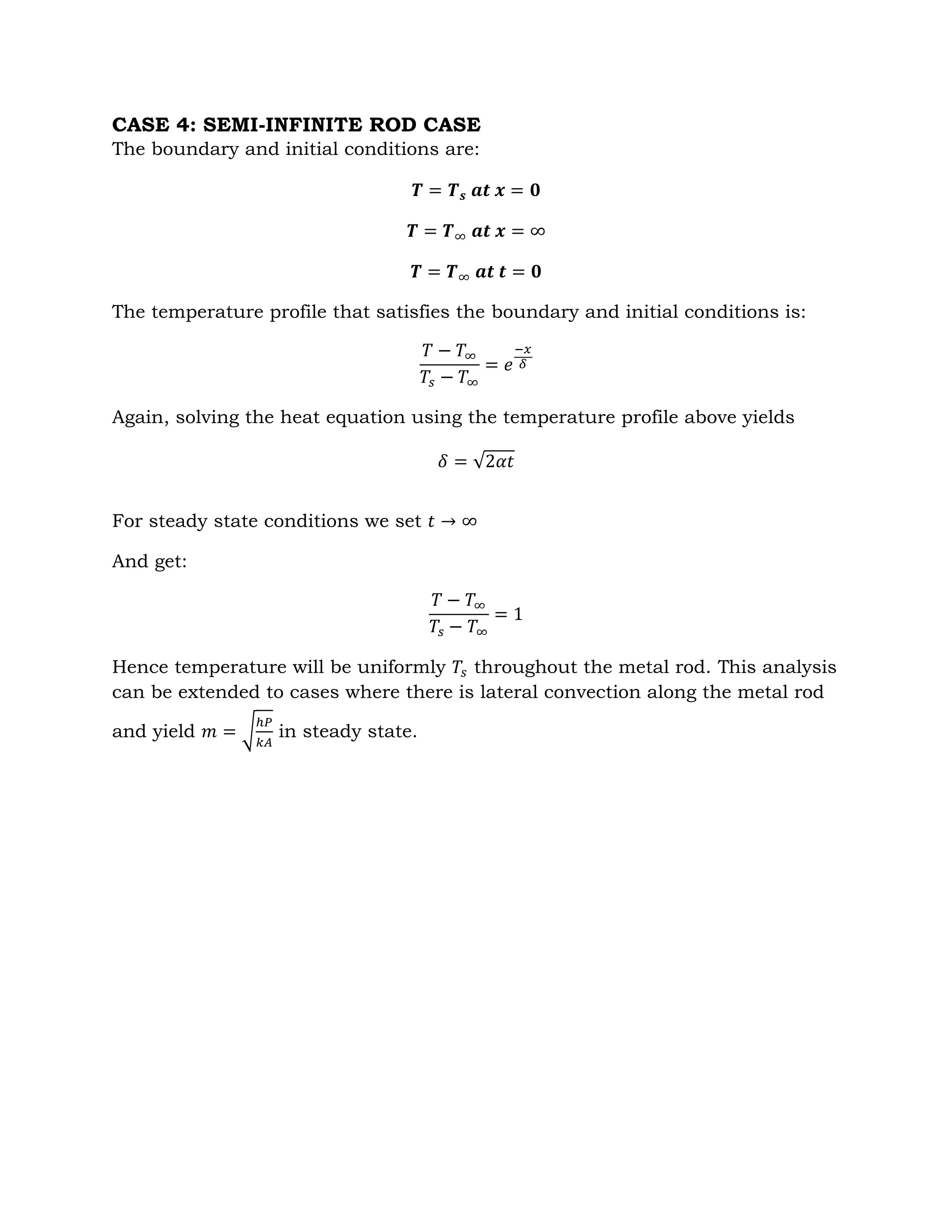 Transient And Steady State Heat Conduction With No Lateral Convection